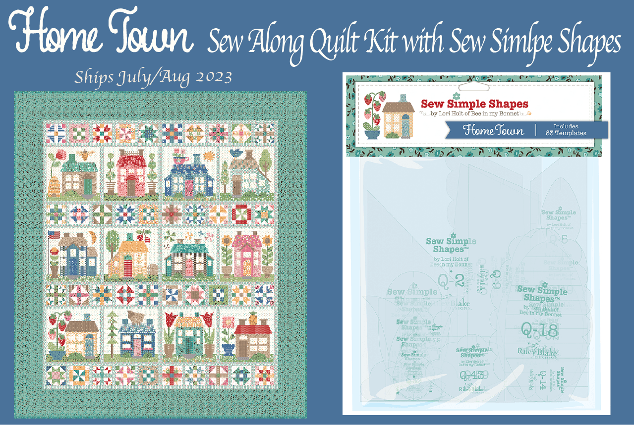 Home Town Sew Along Quilt by Lori Holt - Quilt Kit Options Pre Order ...